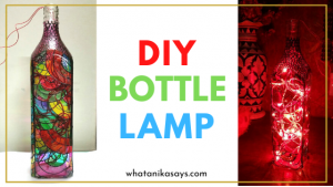 DIY Bottle Lamp - What Anika Says